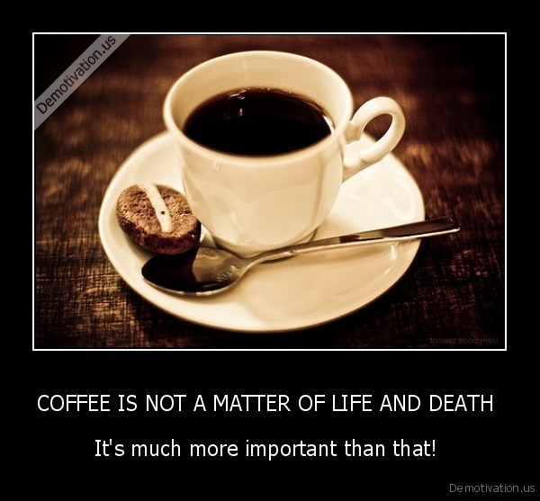Give Me Coffee or Give Me Death – Commonplace Fun Facts