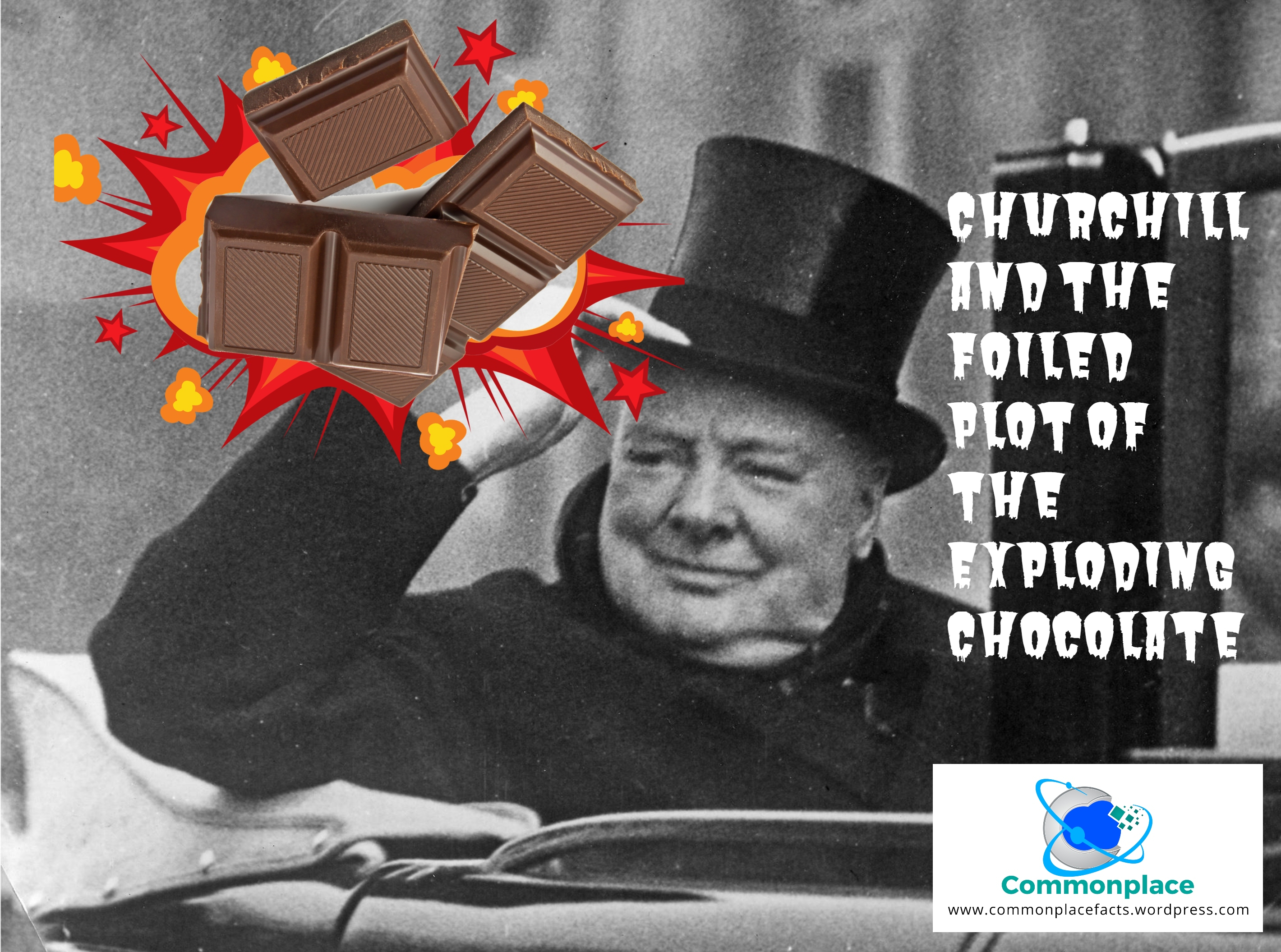 Winston Churchill and Hitler’s Foiled Plot of Exploding Chocolate ...