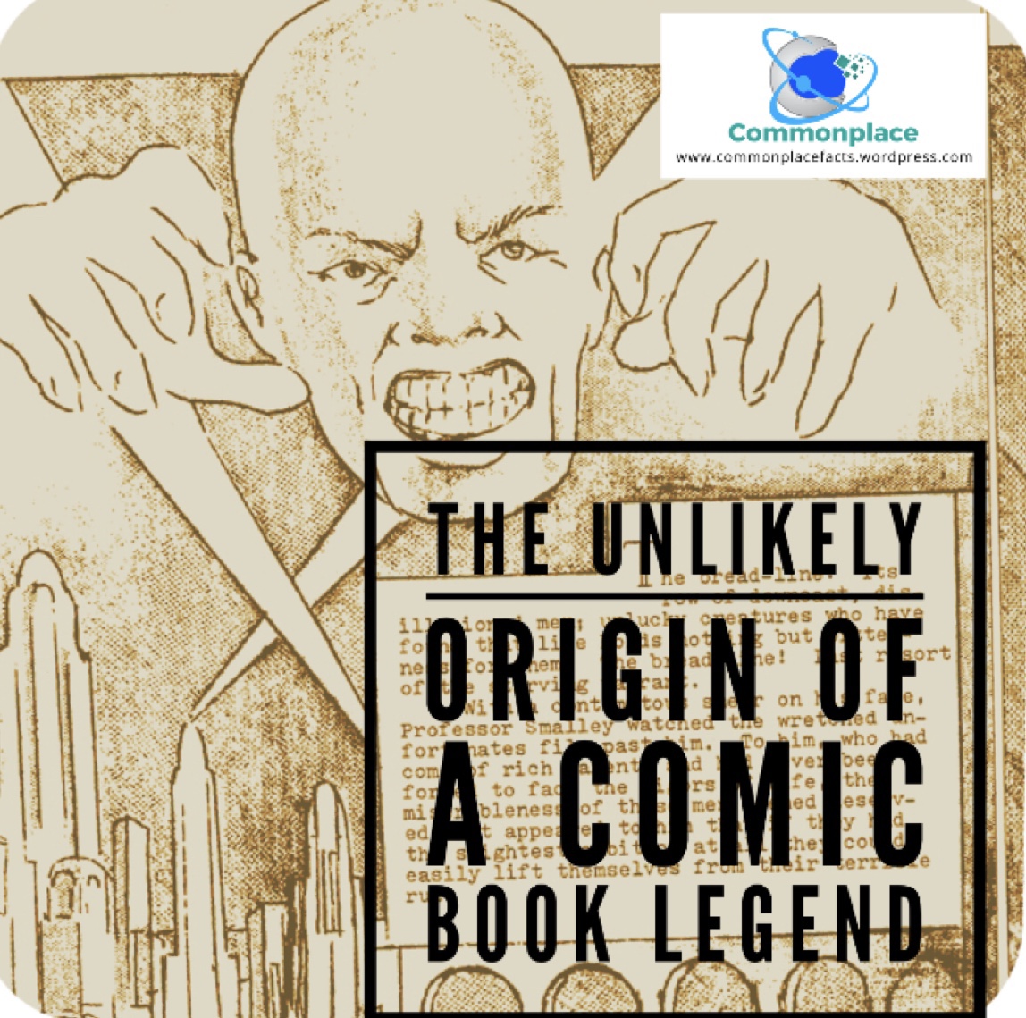 The Unlikely Origin of a Comic Book Legend - Commonplace Fun Facts