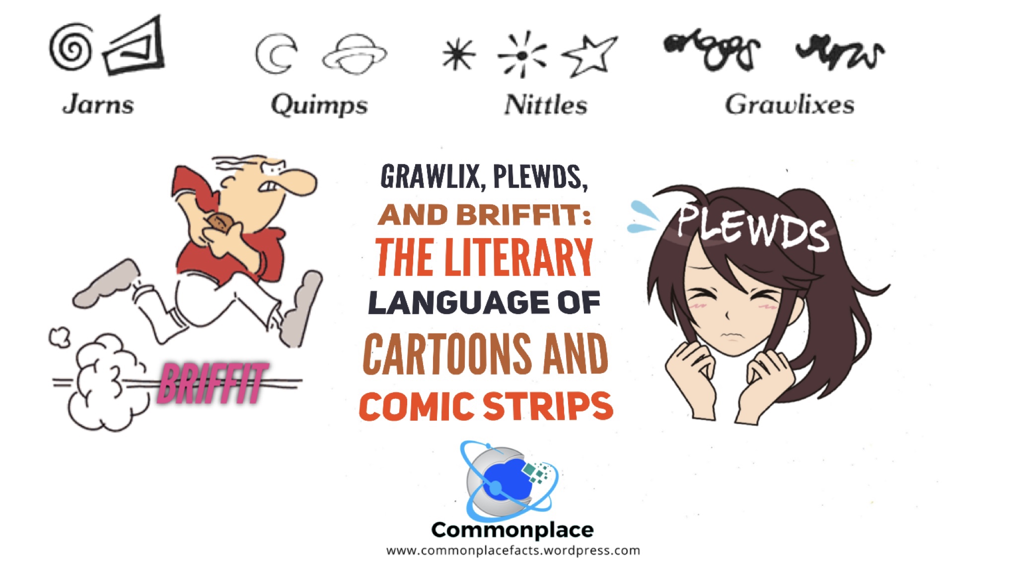 Grawlix, Plewds, and Briffit: the Literary Language of Cartoons and ...