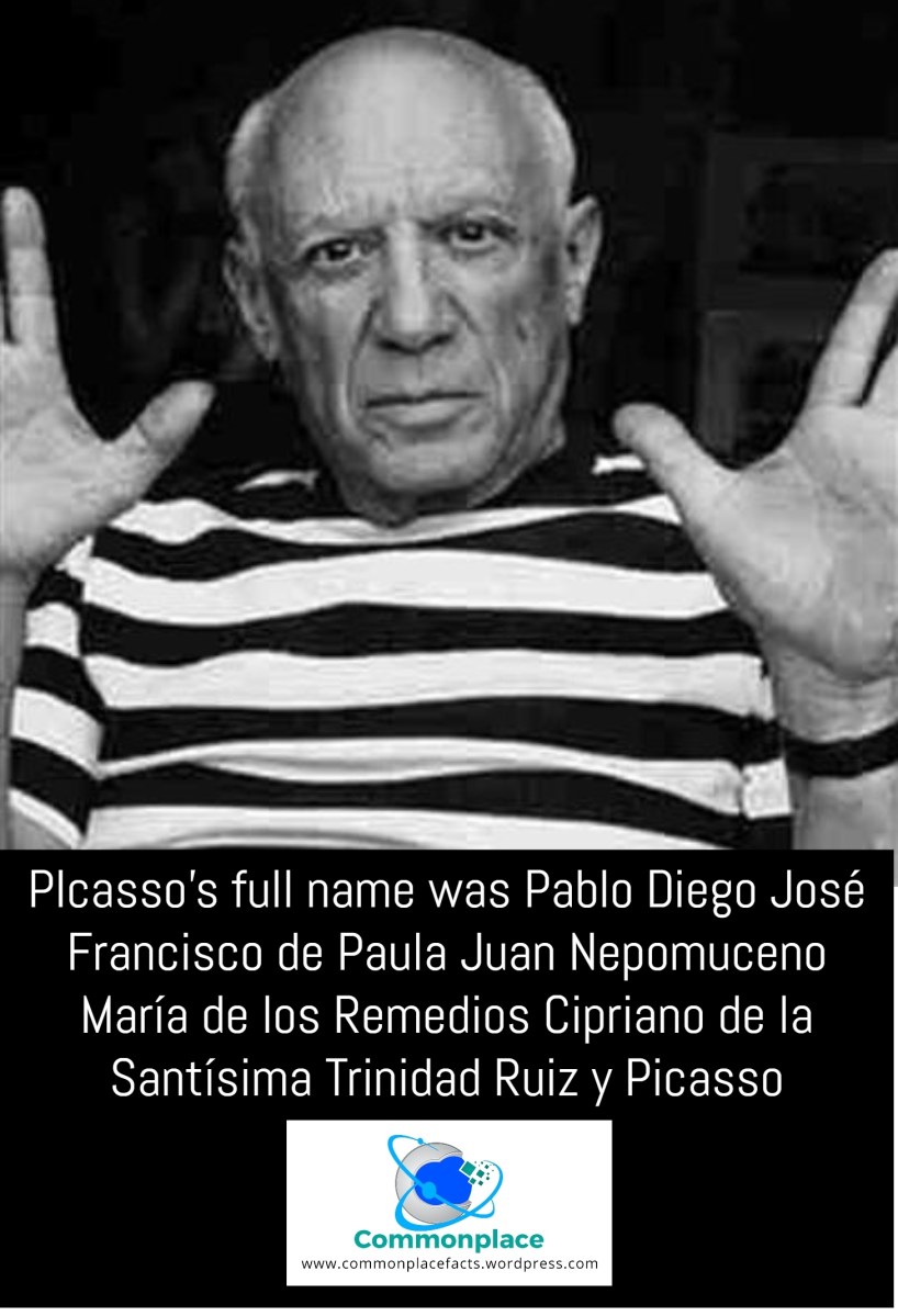 Picasso’s Full Name Was 103-Letters Long – Commonplace Fun Facts