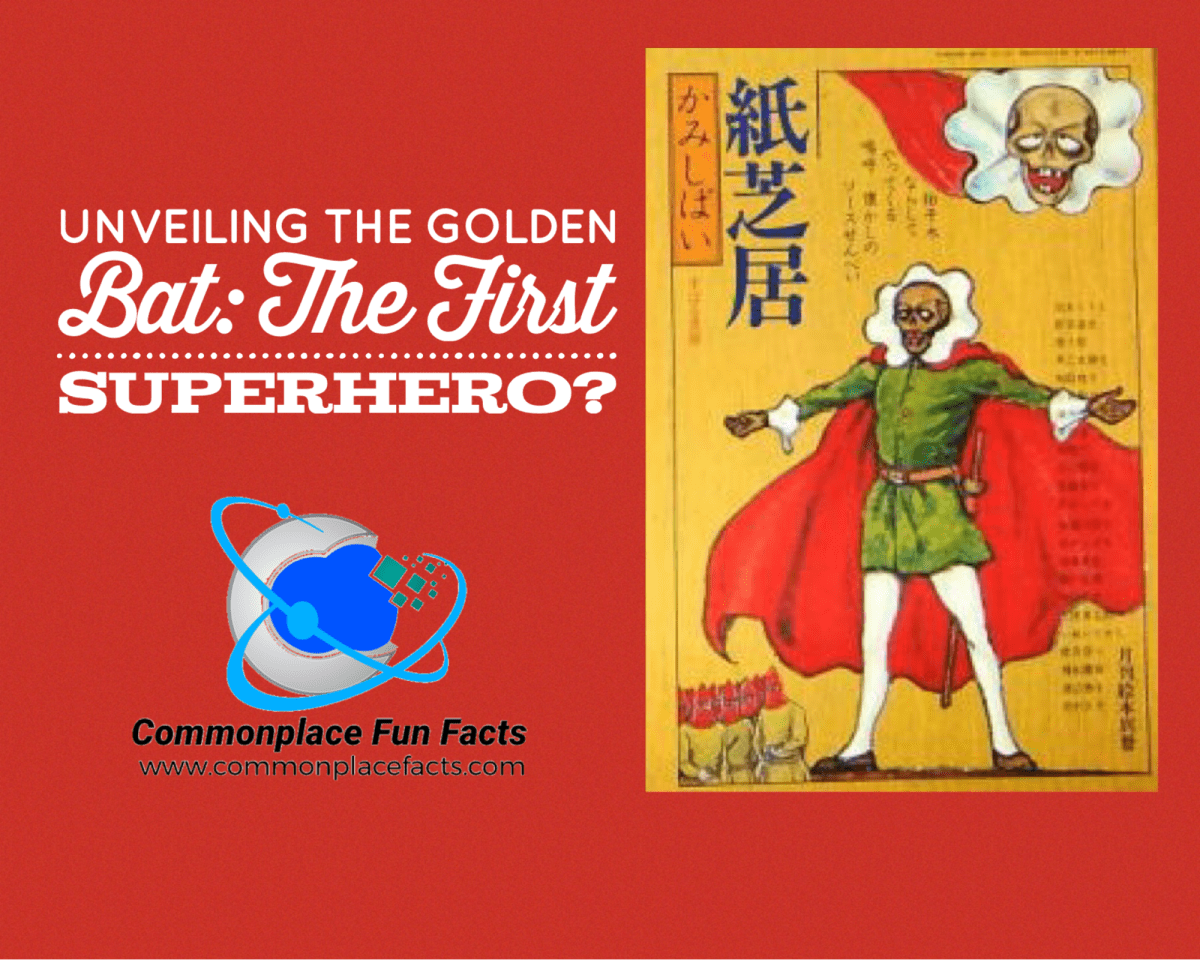 Unveiling The Golden Bat: The First Superhero? – Commonplace Fun Facts